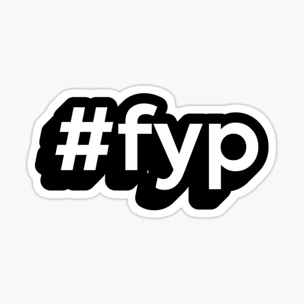 "#fyp" Sticker for Sale by spicysally | Redbubble