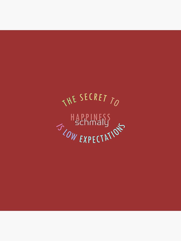 "Low Expectations" Sticker by schmaly | Redbubble