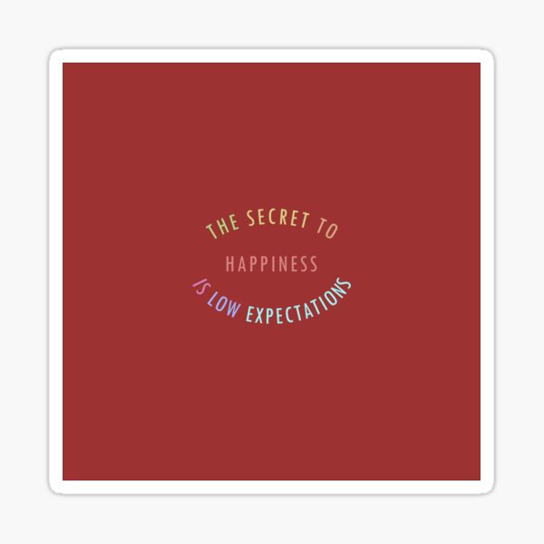 "Low Expectations" Sticker by schmaly | Redbubble