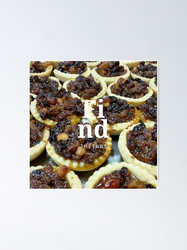 "Tart Art, find the tart.Food Art" Poster by RecipePics | Redbubble