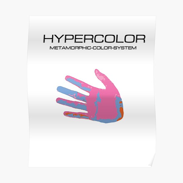 "Hypercolor Metamorphic color system" Poster for Sale by zemrani1 ...