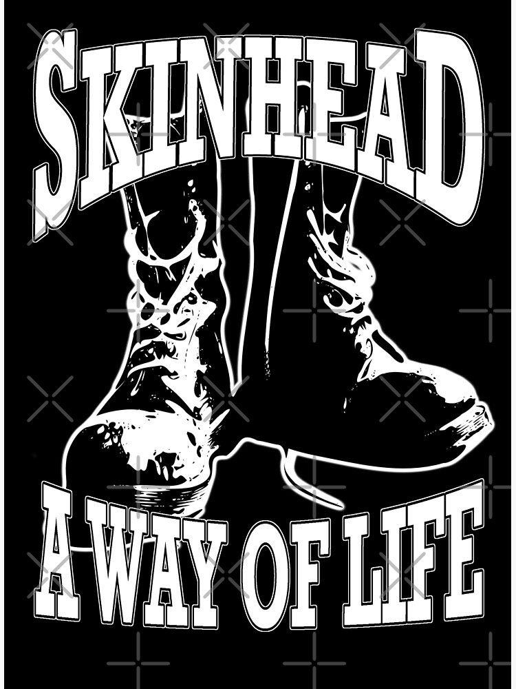 "SKINHEAD, A WAY OF LIFE" Poster by Paparaw | Redbubble