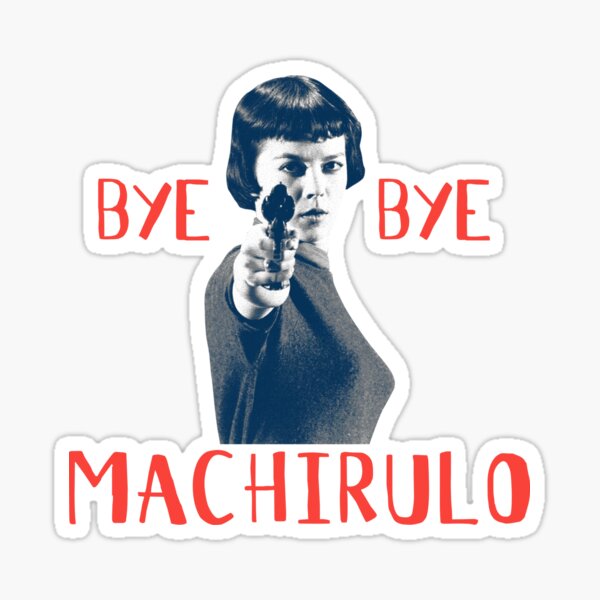 "BYE BYE MACHIRULO" Sticker by UtopicSlaps | Redbubble