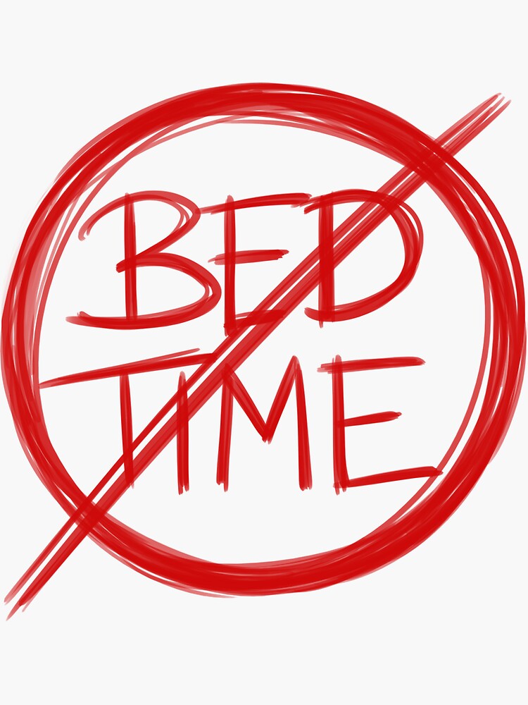 "No bedtime! For all night owls" Sticker for Sale by TamTamArt | Redbubble