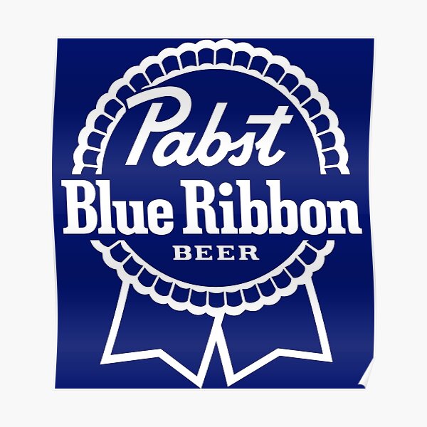 Pabst Blue Ribbon Posters | Redbubble