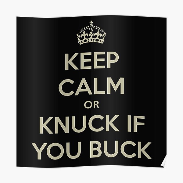 Knucks Posters | Redbubble