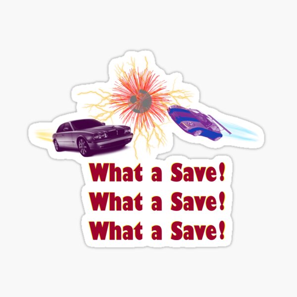 What A Save Stickers | Redbubble