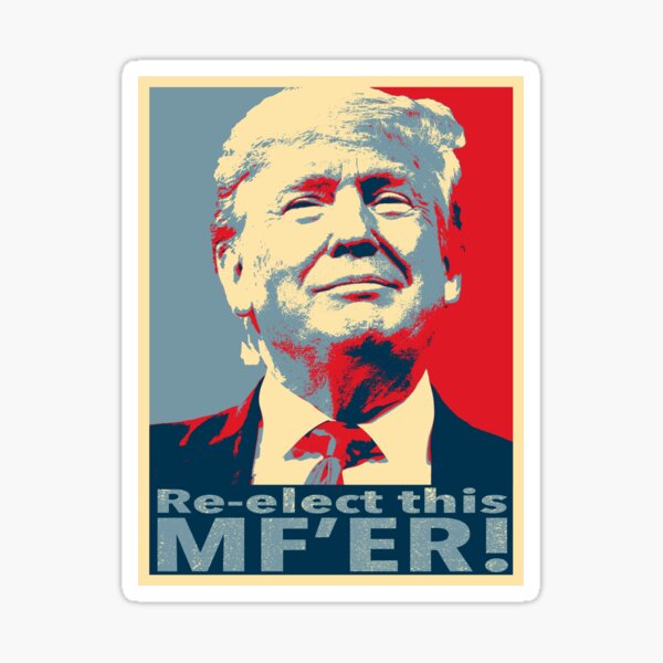 Re Elect Stickers | Redbubble