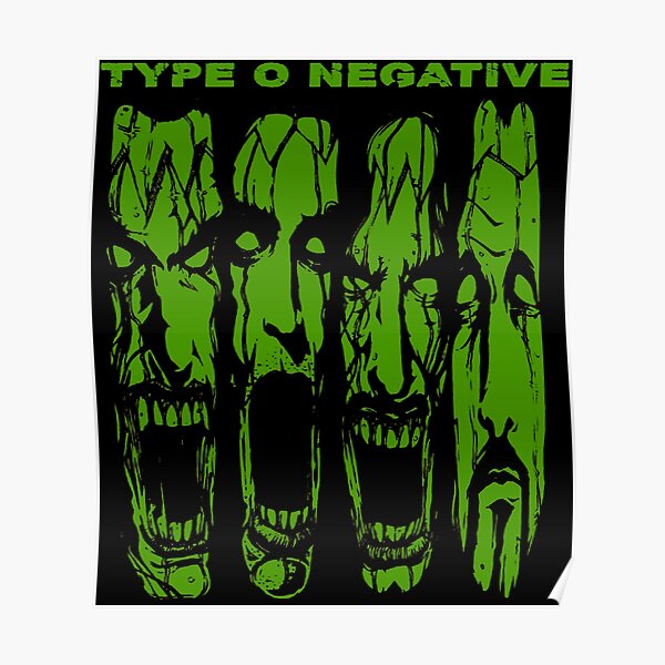Type O Negative Posters | Redbubble