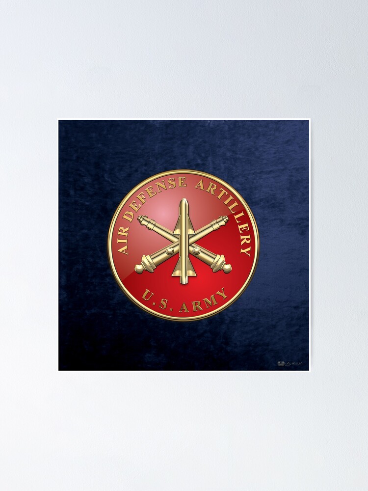 "Air Defense Artillery - ADA Branch Insignia over Blue Velvet" Poster ...
