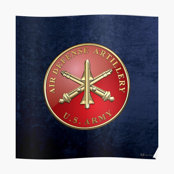 "Air Defense Artillery - ADA Branch Insignia over Blue Velvet" Poster ...