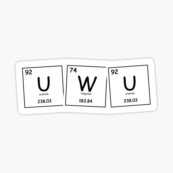 "uwu periodic table" Sticker for Sale by stripeus | Redbubble