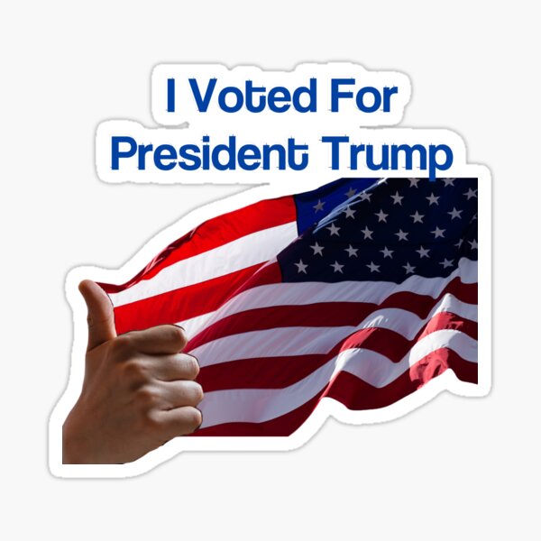 I Voted For Trump Stickers | Redbubble