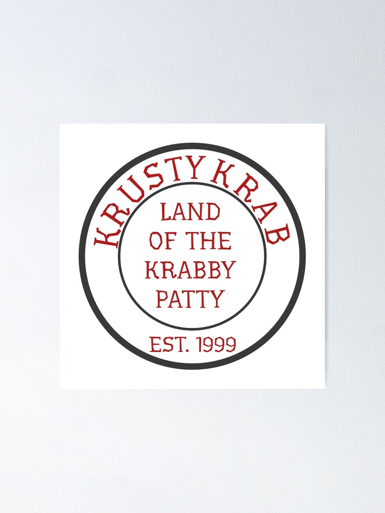 "Krusty Krab Krabby Patty Logo Design" Poster by milkiboba | Redbubble