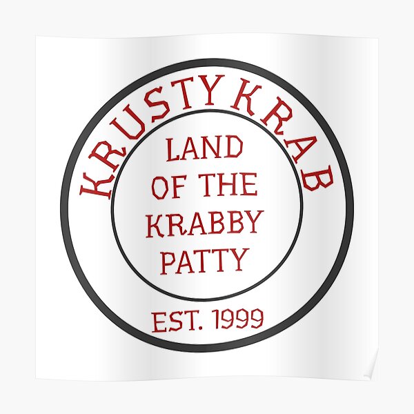 "Krusty Krab Krabby Patty Logo Design" Poster by milkiboba | Redbubble