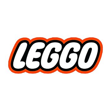 "Leggo" Sticker for Sale by -SUGAR-RUSH- | Redbubble