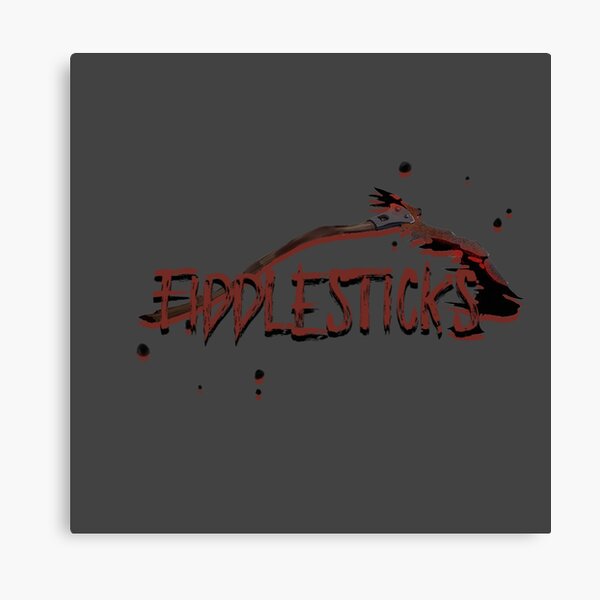 Fiddlesticks Canvas Prints | Redbubble