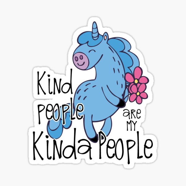 "Kindness Unicorn Cute Whimsical Motivational Happy" Sticker by ...