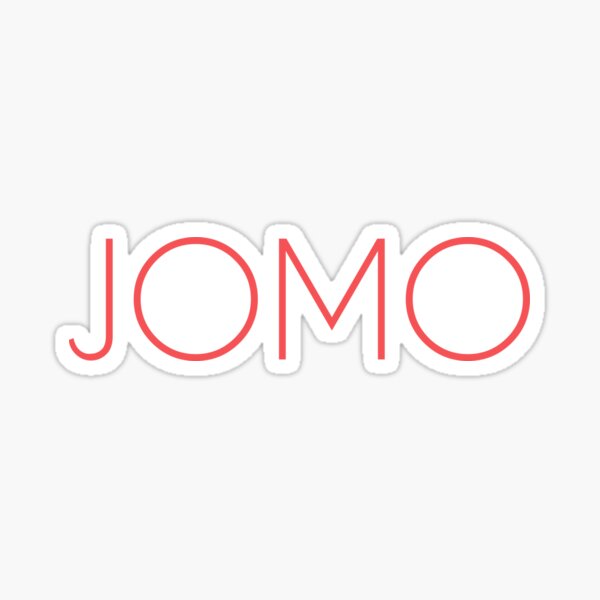 "JOMO" Sticker by Spicy-Garden | Redbubble