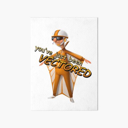 "You've Just Been Vectored" Art Board Print by inyourcar | Redbubble