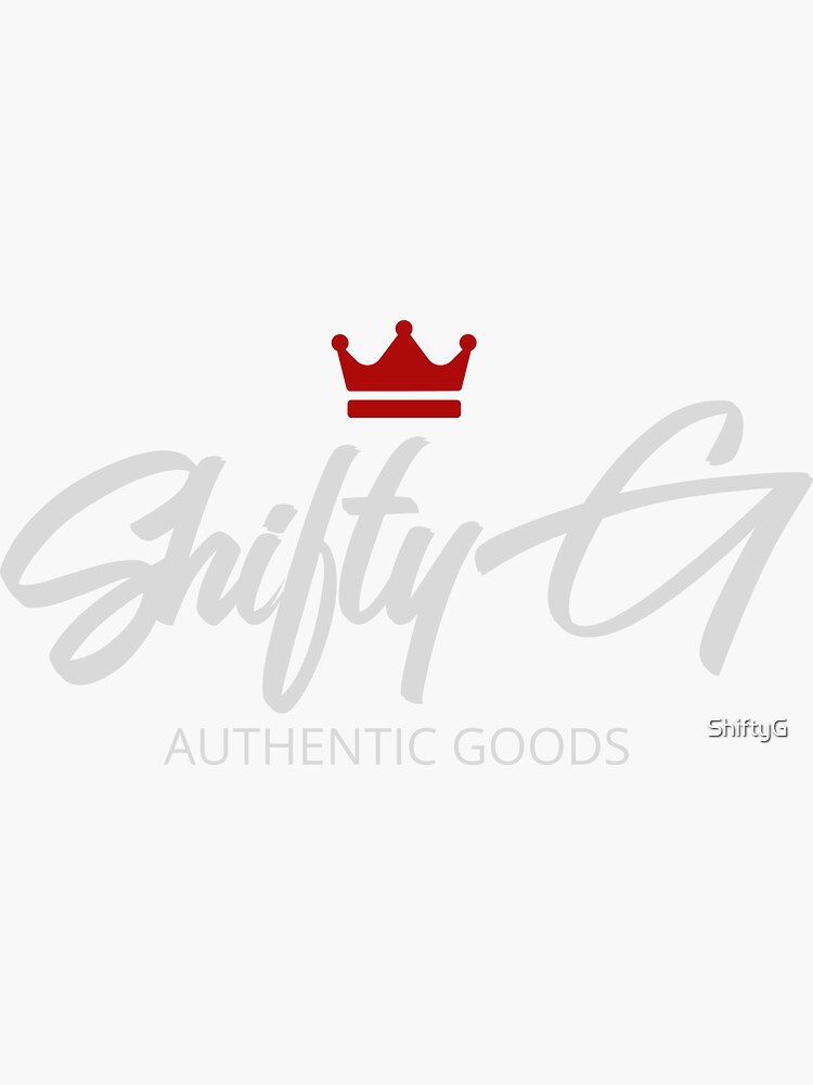 "Shifty G Brand | Authentic Goods Streetwear" Sticker by ShiftyG ...