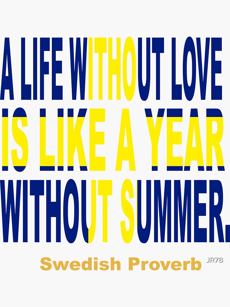 "Swedish Proverb" Sticker for Sale by JR78 | Redbubble