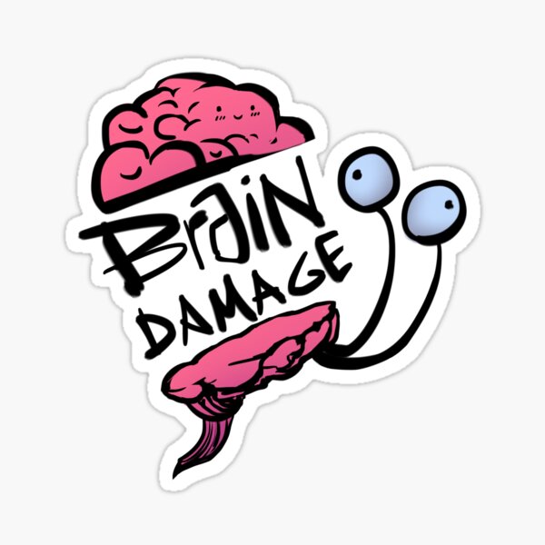 "Brain Damage" Sticker by Chromalo | Redbubble