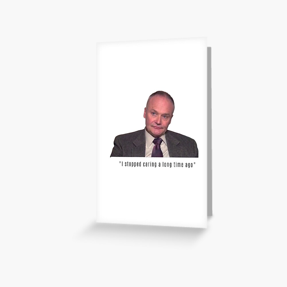 "The office creed bratton quote" Greeting Card by officemoments | Redbubble