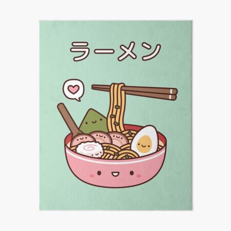 "Cute Bowl of Ramen and Toppings" Art Board Print for Sale by ...