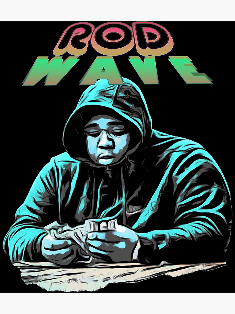 "Rod Wave" Poster for Sale by Larryllarson | Redbubble