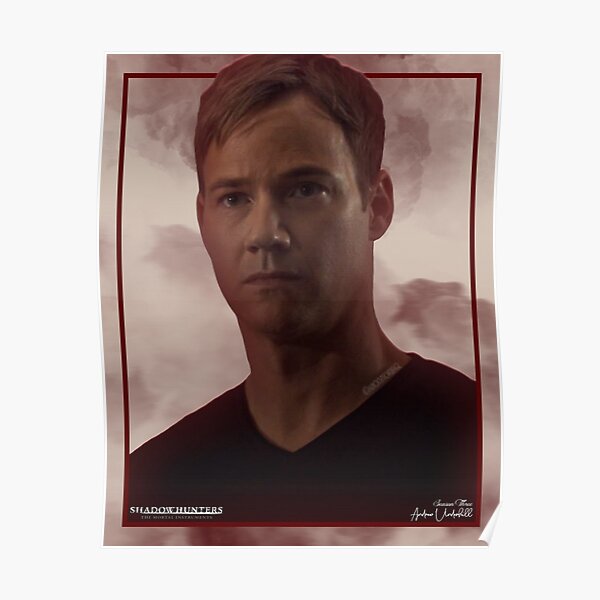 "Andrew Underhill - Season Three Poster - Shadowhunters" Poster for ...