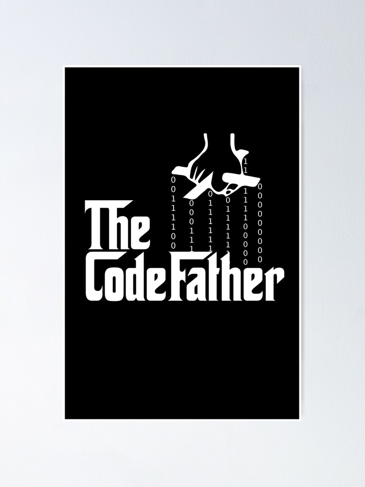 "THE CodeFather - The Godfather fan" Poster by alicaman1 | Redbubble