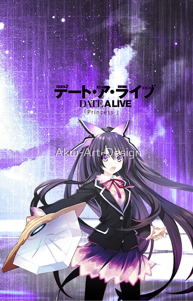 Princess》 Date A Live || Tohka" by Akw-Art-Design | Redbubble