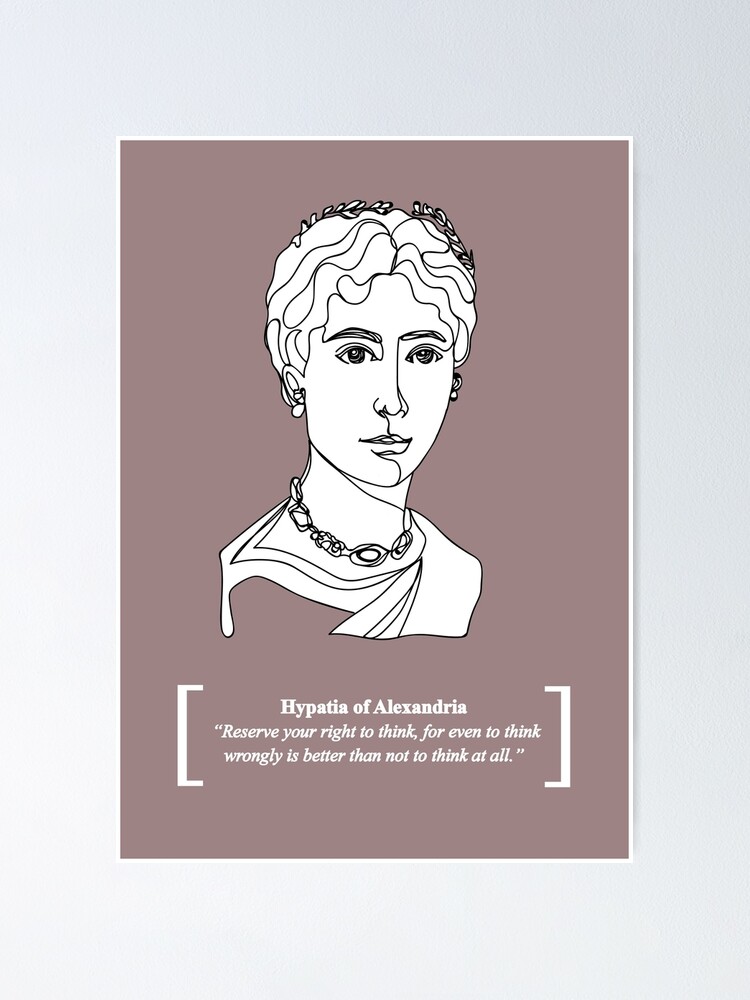 "Hypatia of Alexandria" Poster by LaraMalloy | Redbubble