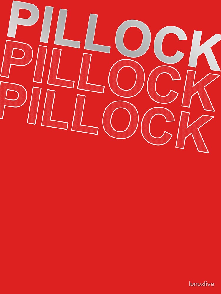 "PILLOCK Tripple Design" T-shirt for Sale by lunuxlive | Redbubble