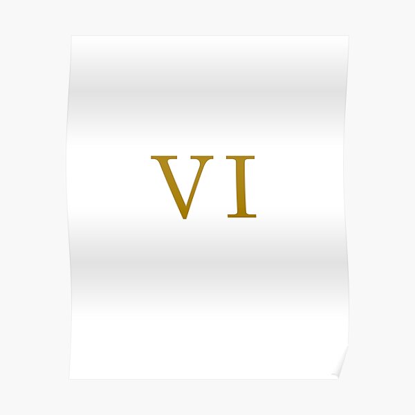 Póster «número romano 6 | Número romano VI | números romanos en oro» de ...