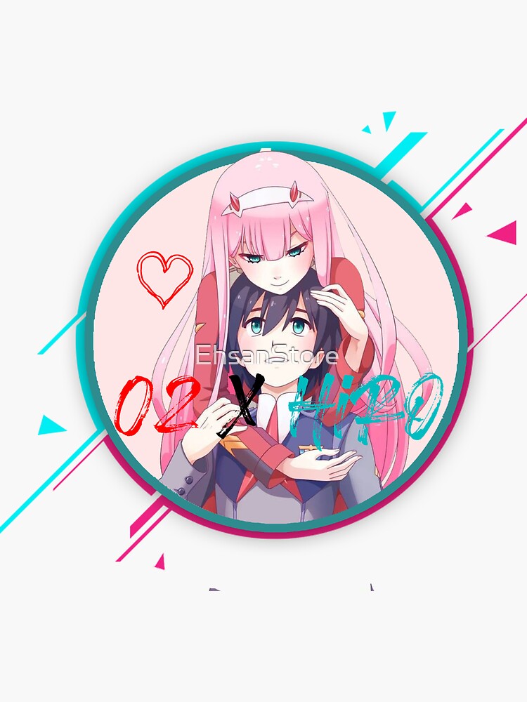 "Darling in the FranXX - 02 x Hiro - Zero two - best love" Sticker by ...