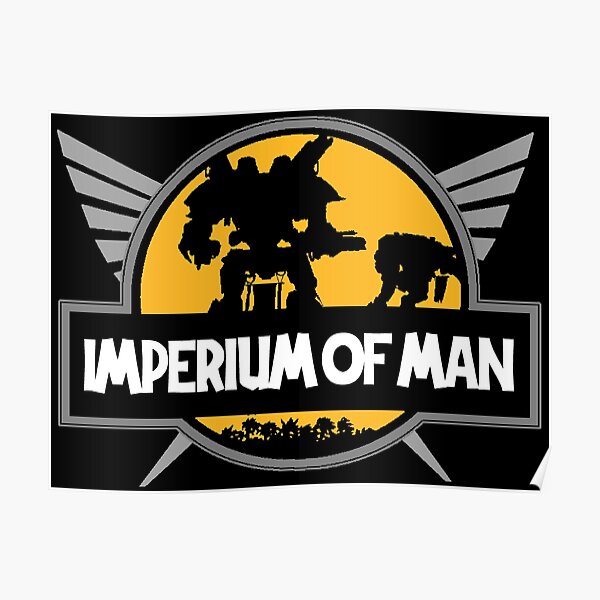 Imperium Of Man Posters | Redbubble