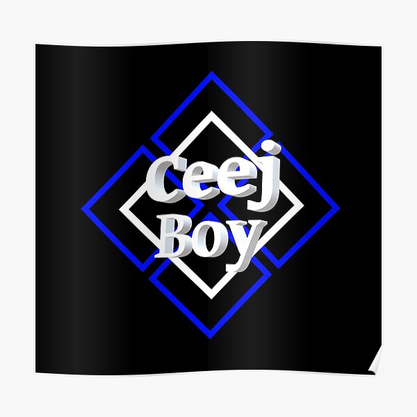 "Ceej Boy's Logo " Poster by CeejBoy | Redbubble