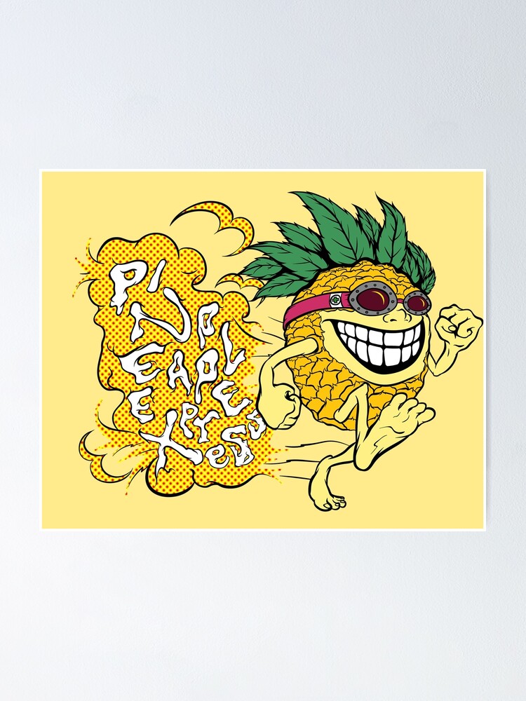 "Pineapple Express" Poster for Sale by cheechardman | Redbubble