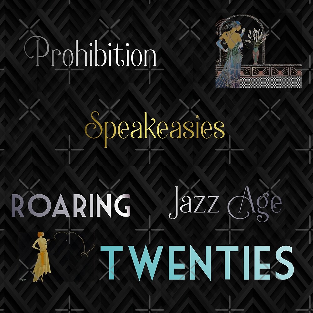 "Prohibition, SPEAKEASIES, Roaring Twenties, Jazz Age - All-Over print ...