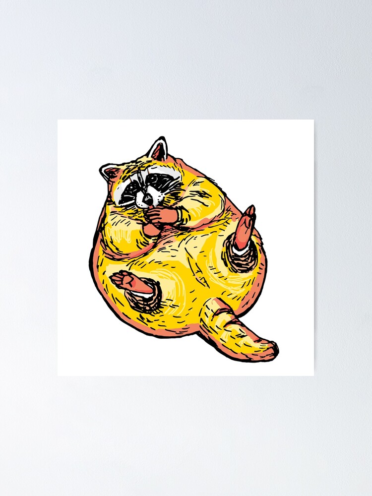 "Fat Raccoon Funny Cute Animal Comic" Poster by meruna | Redbubble