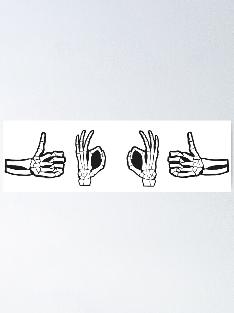 "Skeleton Hands Thumbs Up Ok sign" Poster for Sale by tomfewings ...