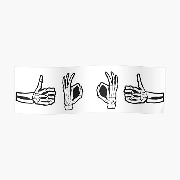 "Skeleton Hands Thumbs Up Ok sign" Poster for Sale by tomfewings ...