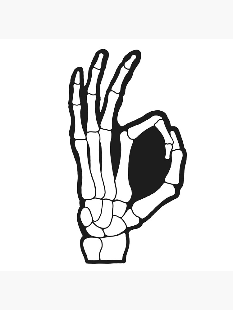 "Skeleton OK sign" Poster by tomfewings | Redbubble