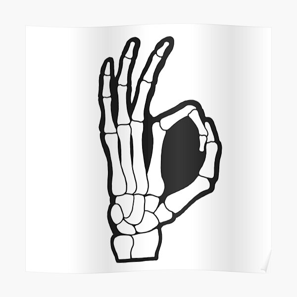 "Skeleton OK sign" Poster by tomfewings | Redbubble