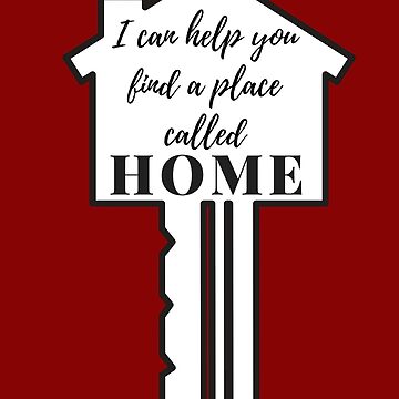 "I Can Help You Find a Place Called Home Key Design" Sticker for Sale ...