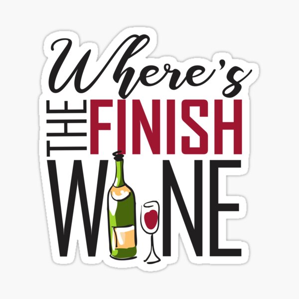"Wheres the Finish Wine cross country marathon runner gift" Sticker for ...