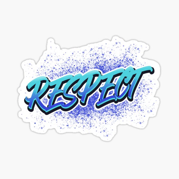 "Respect" Sticker for Sale by Pitterpat | Redbubble