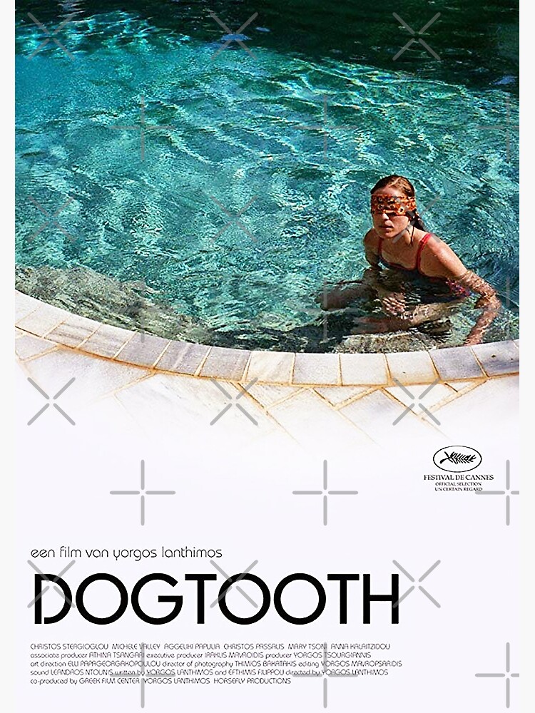 "dogtooth" Poster by lucyet | Redbubble